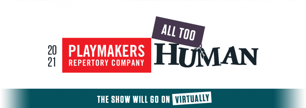 2021_show-header-ATH | PlayMakers Repertory Company