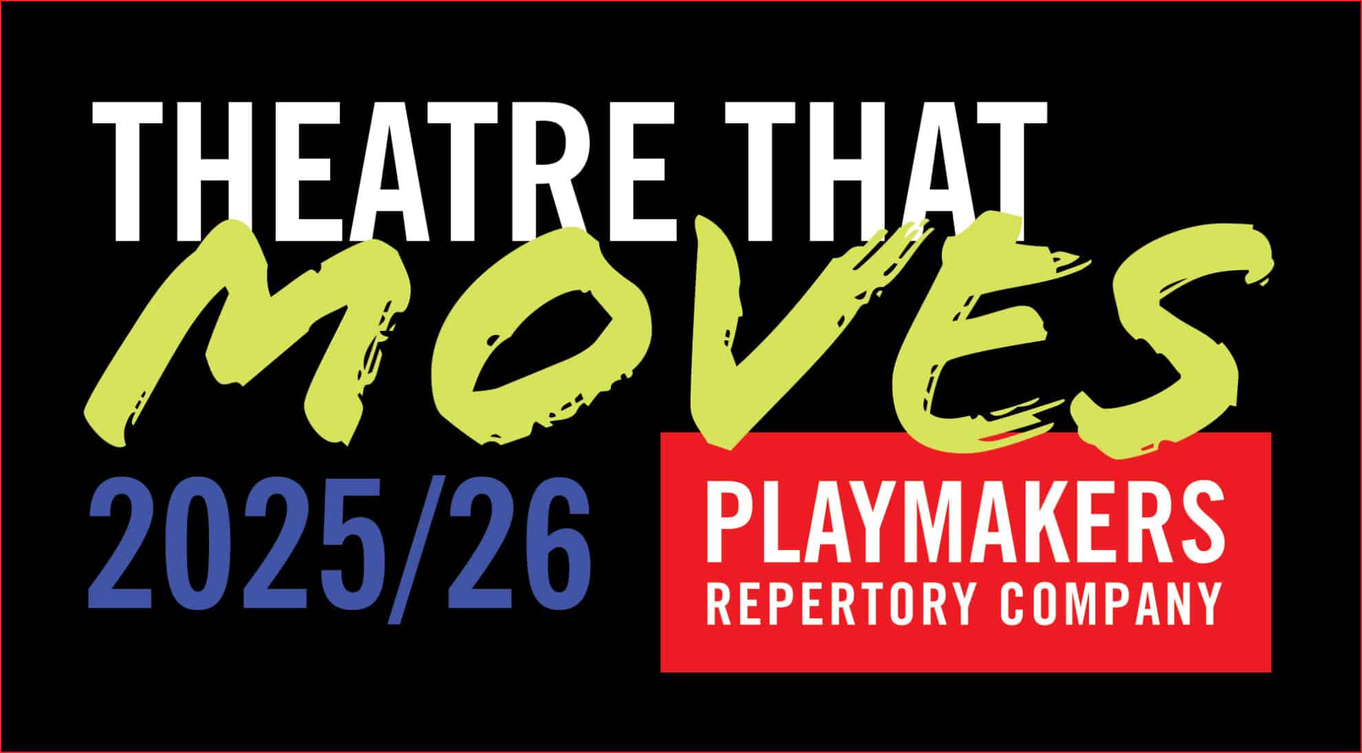 PlayMakers Repertory Company | Performing. Transforming.